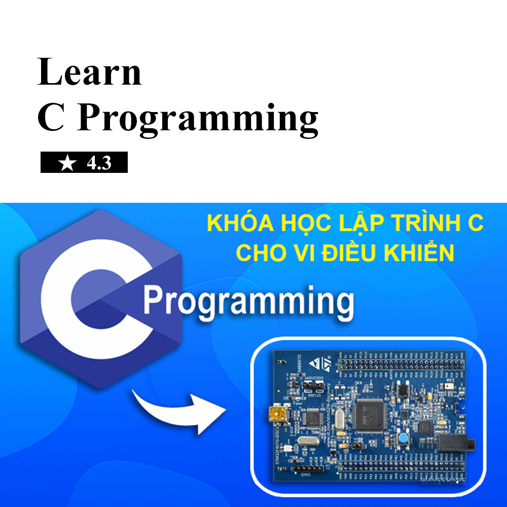 Khóa học Lập trình C cho vi điều khiển cơ bản - HitechUni